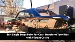 Best Single Stage Paint For Cars: Transform Your Ride with Vibrant ...